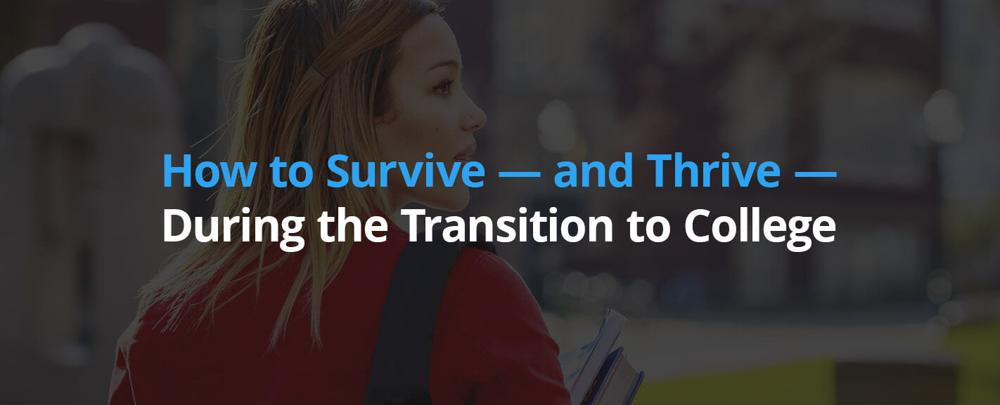 How to Survive During the Transition to College | MV Psych